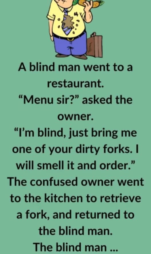 A blind man went to a restaurant - FS And Humor Side
